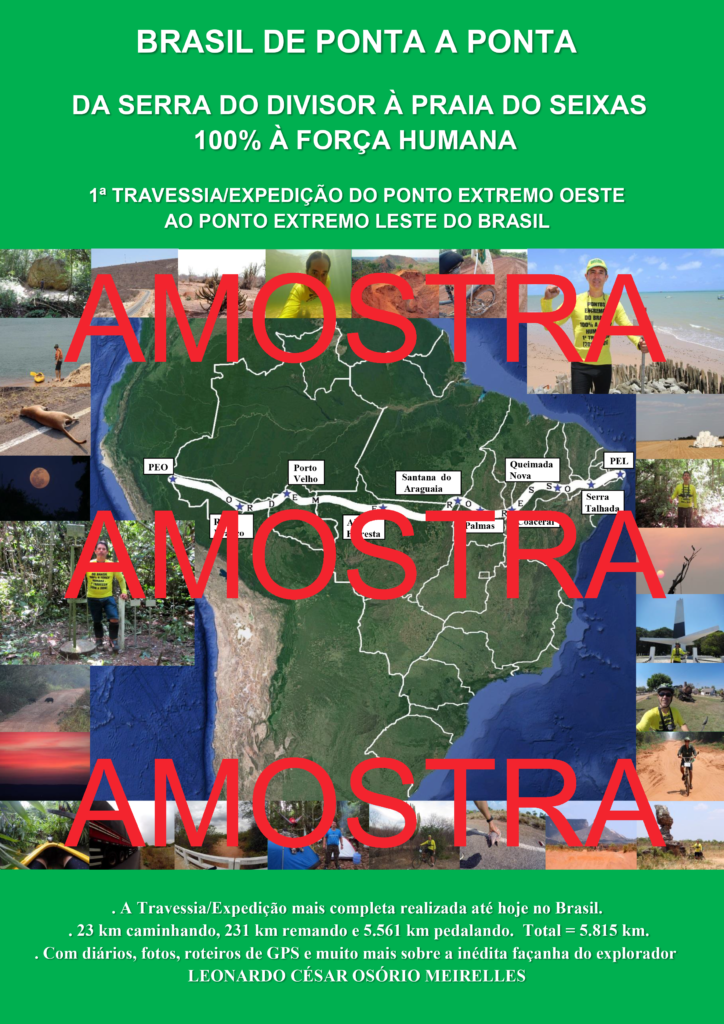 Expedição Oeste-Leste – LEONARDO MEIRELLES